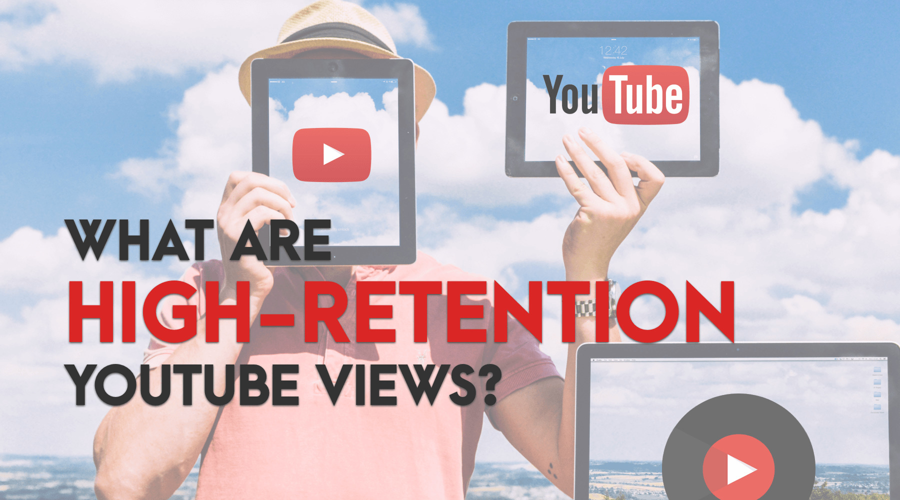 What are the reasons you need to buy high retention Youtube Views for ...